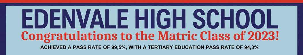 Edenvale High School 2023 | Bedfordview Edenvale News