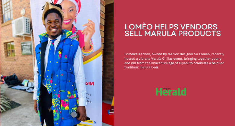 Lomèo helps vendors sell marula products | Letaba Herald