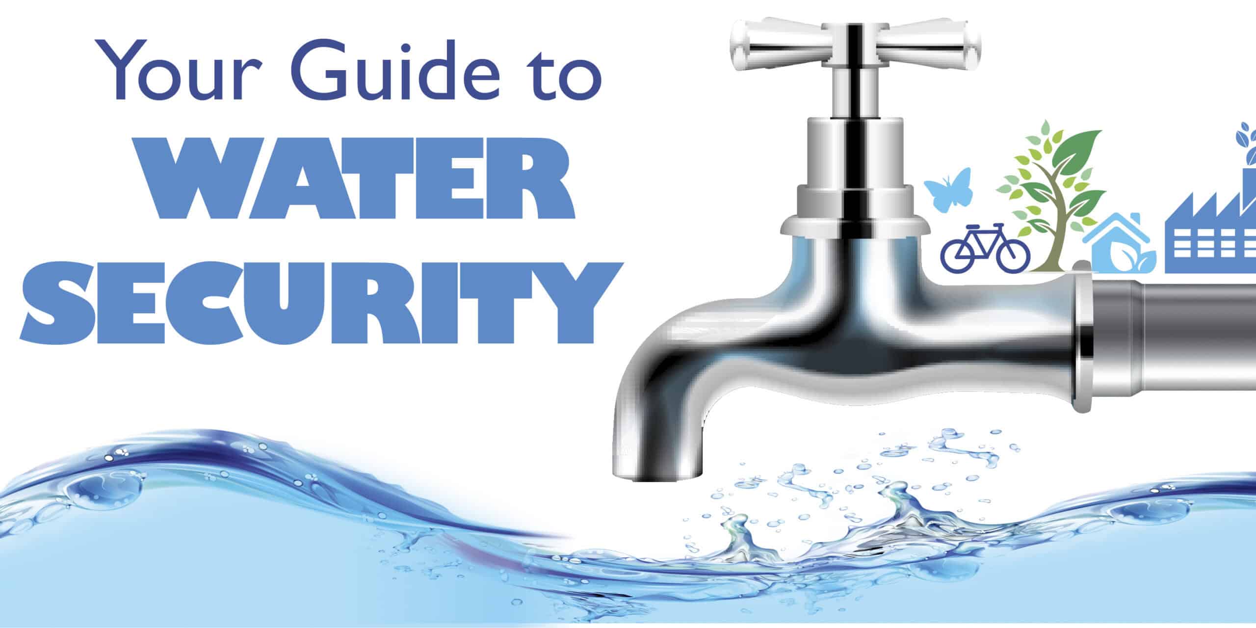 Your Guide to Water Security | Review